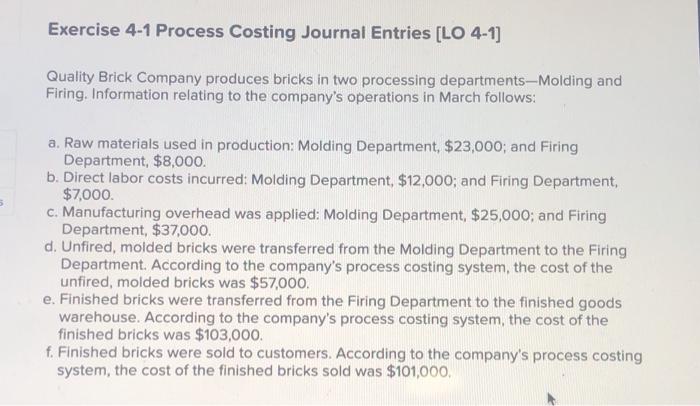 Solved Exercise 4-1 Process Costing Journal Entries [LO 4-1) | Chegg.com