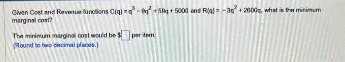 Solved the minimum marginal cost per item | Chegg.com