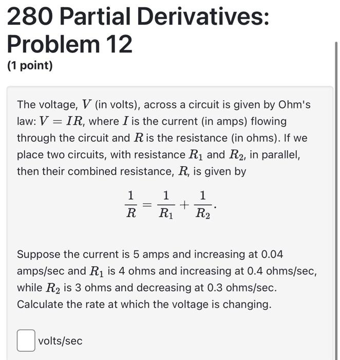 Solved 280 Partial Derivatives: Problem 12 (1 point) The | Chegg.com