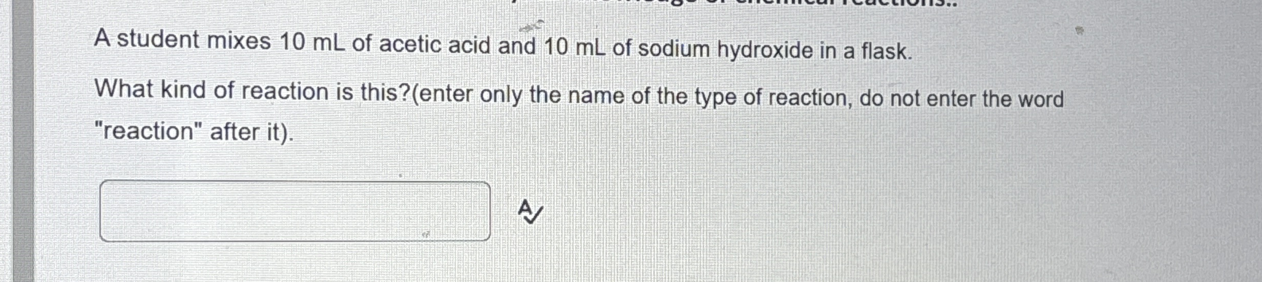 Solved A student mixes 10 ﻿mL of acetic acid and 10 ﻿mL of | Chegg.com