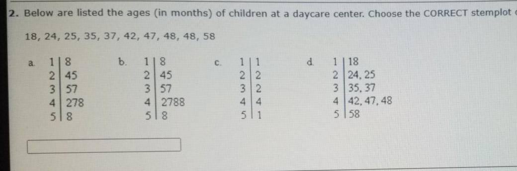 Solved 2. Below are listed the ages (in months) of children | Chegg.com