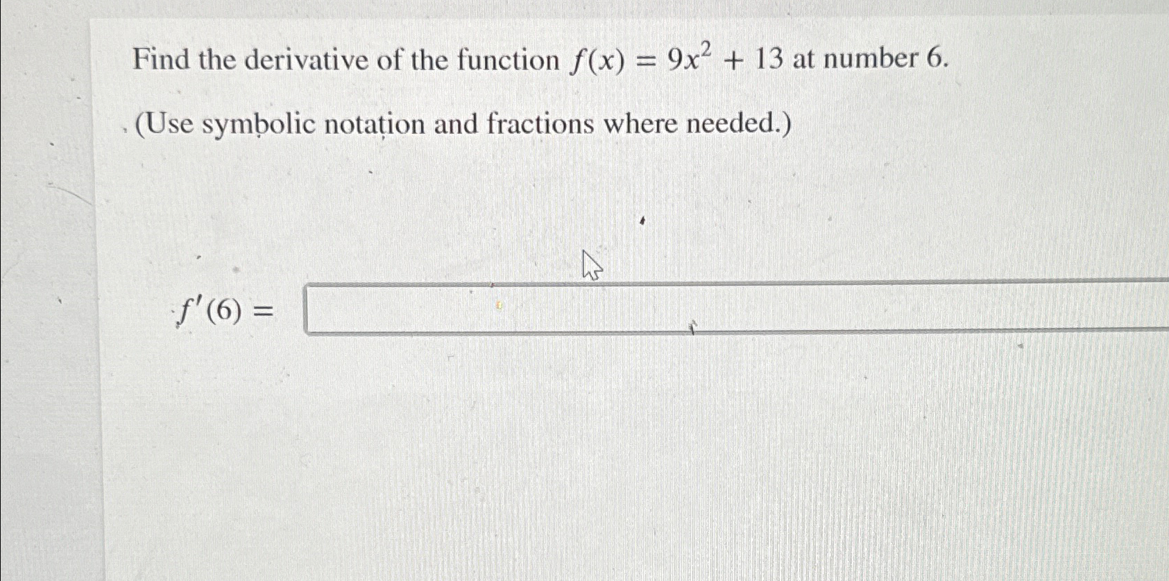 Solved Find the derivative of the function f(x)=9x2+13 ﻿at | Chegg.com