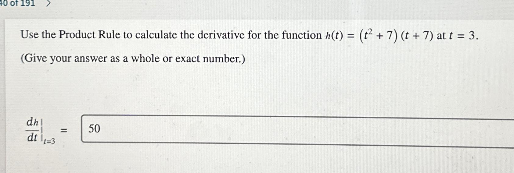 Solved Use the Product Rule to calculate the derivative for | Chegg.com