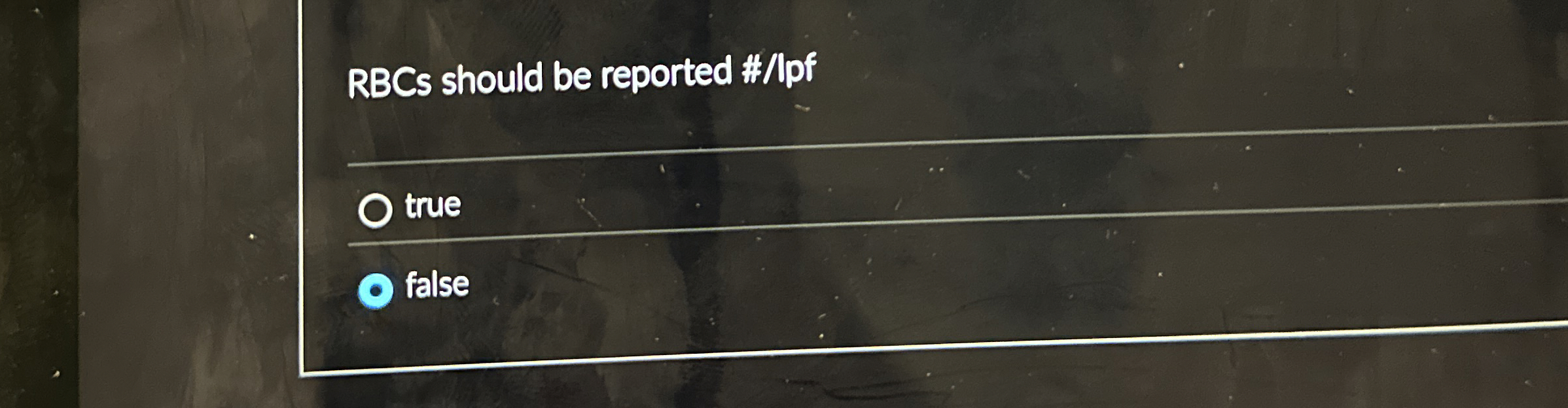Solved RBCs should be reported #/lpfq, ﻿truefalse | Chegg.com