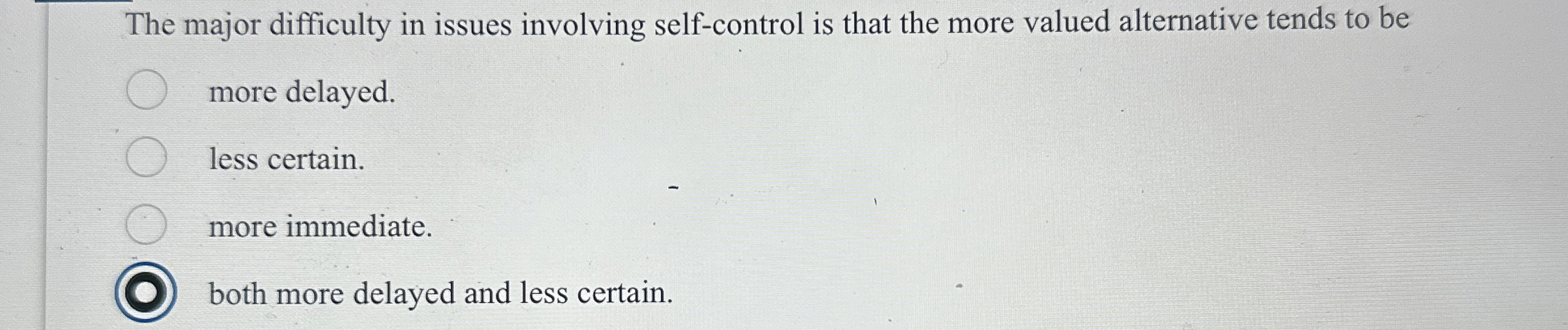 Solved The major difficulty in issues involving self-control | Chegg.com
