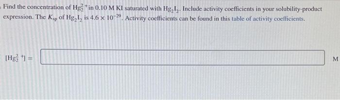 Solved Find the concentration of Hg2+ in 0.10 M KI saturated | Chegg.com