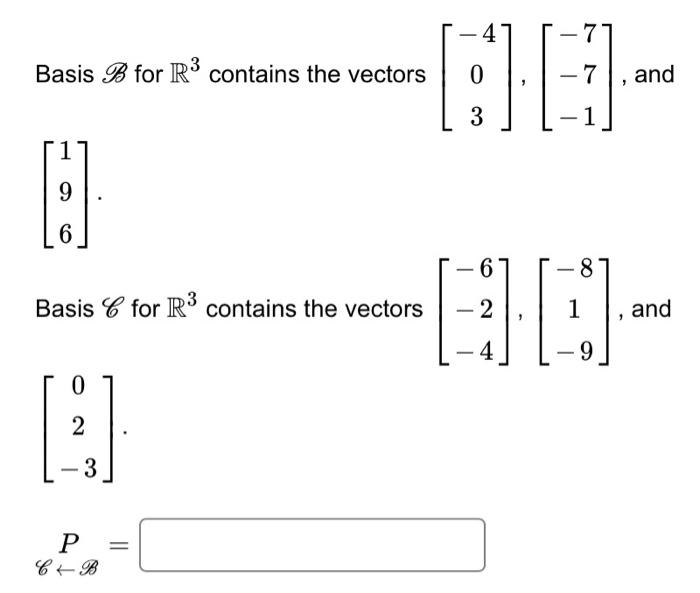 Solved Basis B for R3 contains the vectors | Chegg.com
