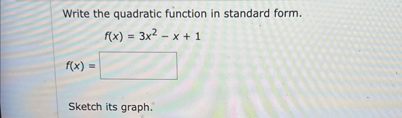 Solved Write the quadratic function in standard | Chegg.com