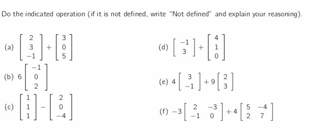 Solved Do the indicated operation (if it is not defined, | Chegg.com