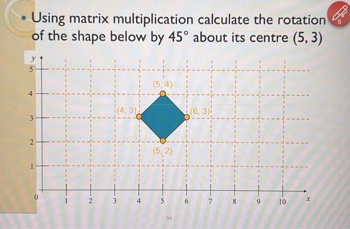 Solved Using matrix multiplication calculate the rotation of | Chegg.com