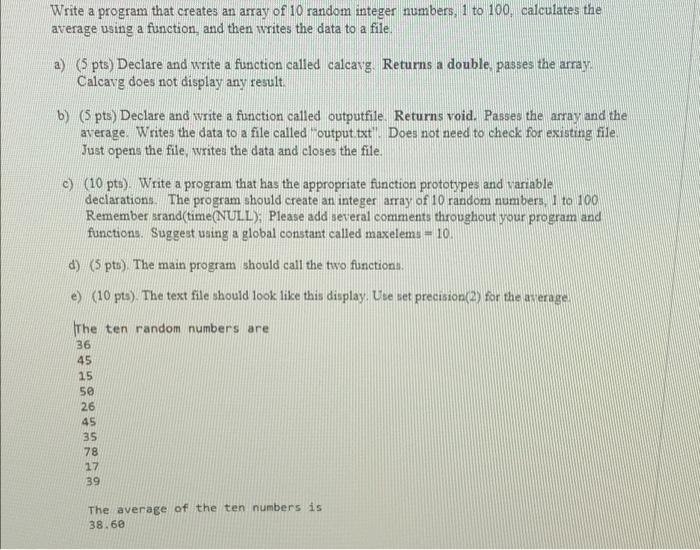 Write a program that creates an array of 10 random | Chegg.com