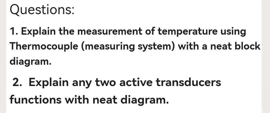 Solved Questions: 1. Explain the measurement of temperature | Chegg.com