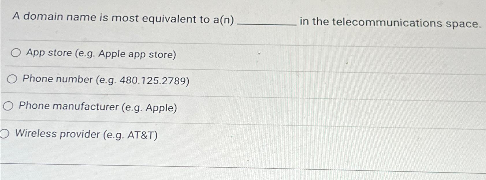 Solved A domain name is most equivalent to a(n) ﻿in the | Chegg.com
