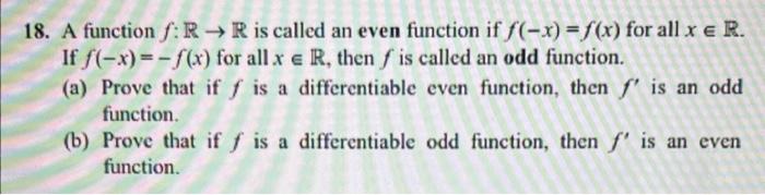 Solved 18. A function f:R→R is called an even function if | Chegg.com