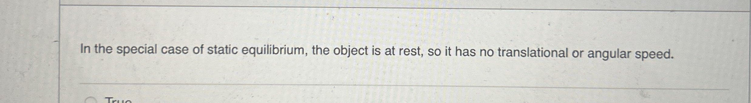 Solved In the special case of static equilibrium, the object | Chegg.com