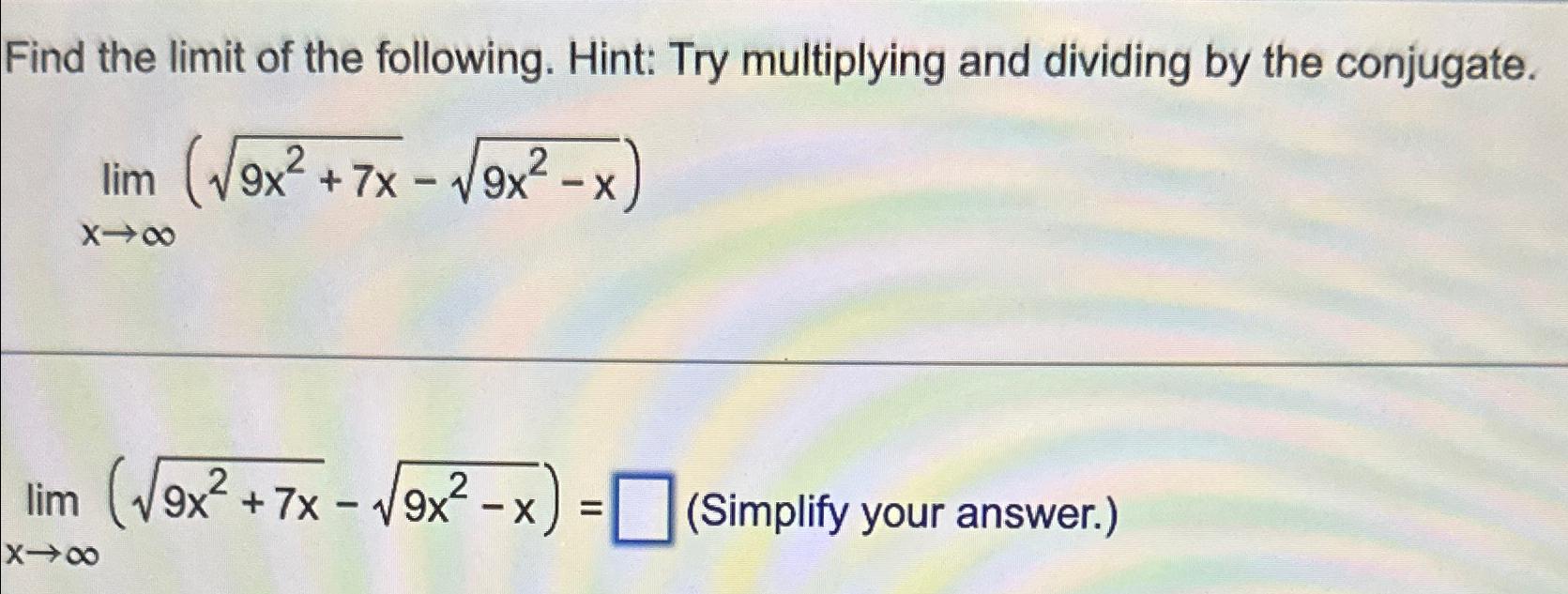 Solved Find the limit of the following. Hint: Try | Chegg.com