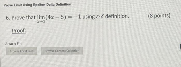 Solved Prove Limit Using Epsilon-Delta Definition: 6. Prove | Chegg.com Solved Prove Limit Using Epsilon-Delta Definition: 6. Prove | Chegg.com
