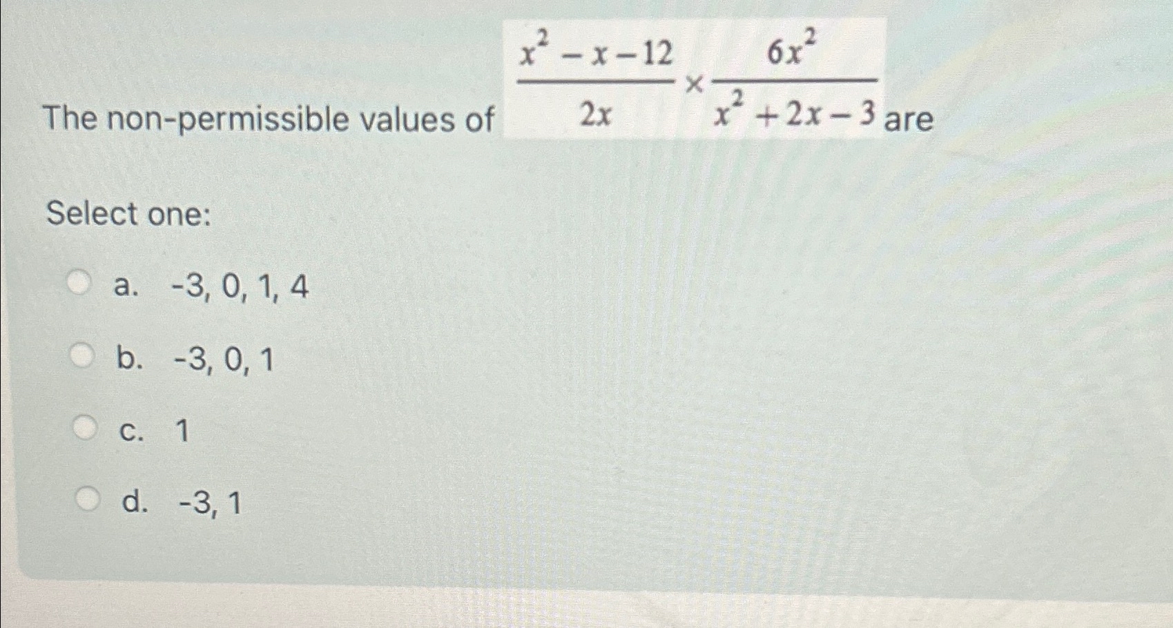 Solved The non-permissible values of x2-x-122x×6x2x2+2x-3 | Chegg.com