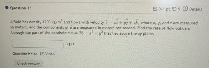 Solved Question 1101pt59(i)DetailsA fluid has density | Chegg.com