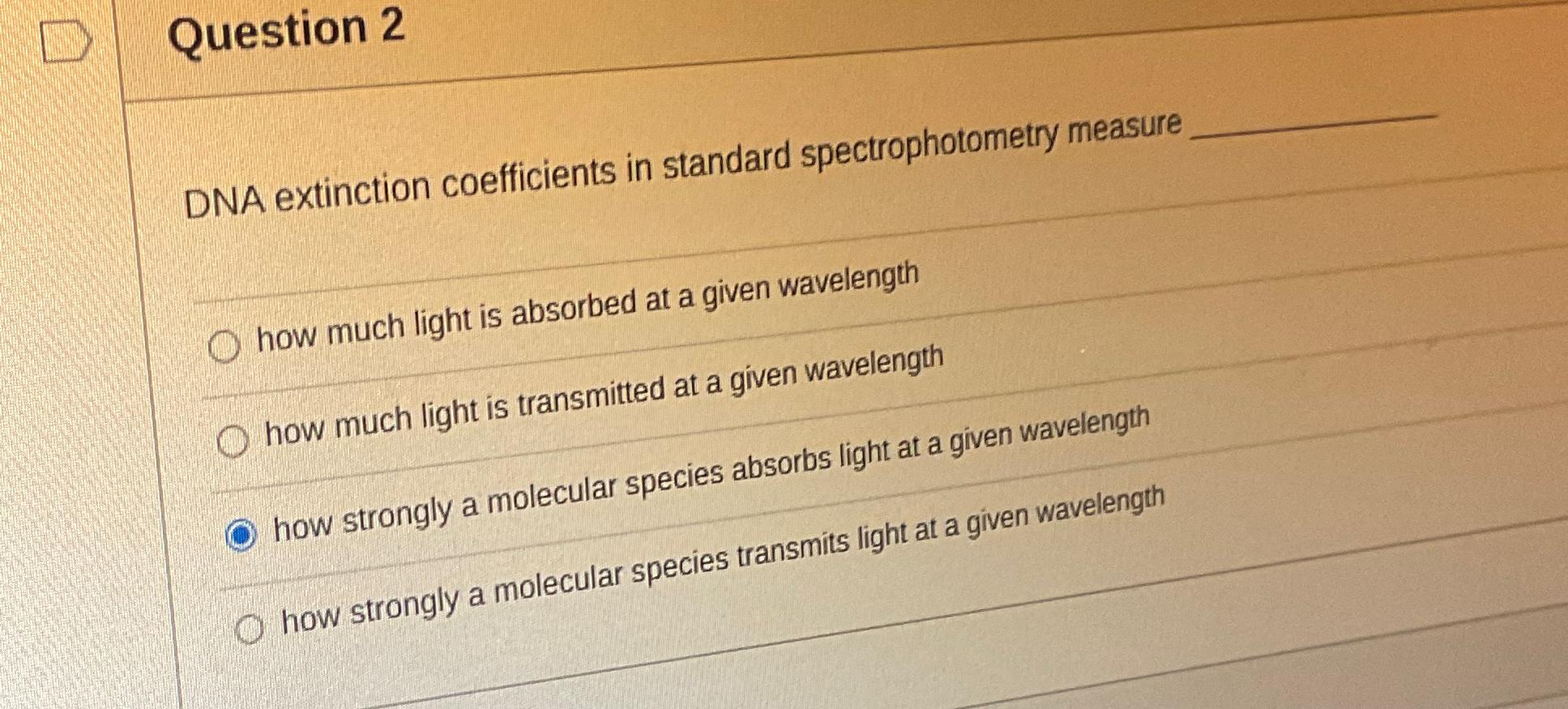 Solved Question 2DNA extinction coefficients in standard | Chegg.com