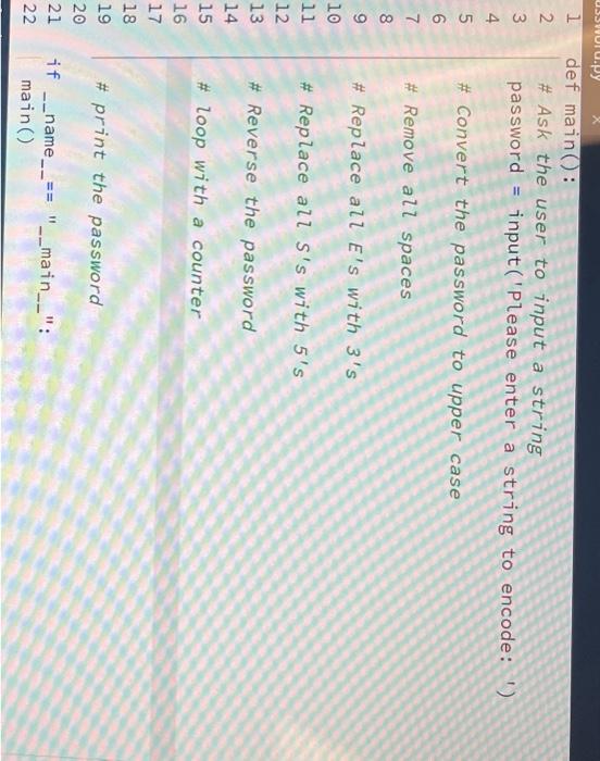 Solved python 3 please do correct with the main function and | Chegg.com