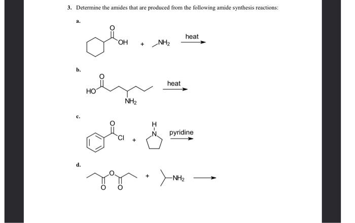 Solved 3. Determine the amides that are produced from the | Chegg.com