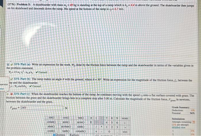 Solved (17\%) Problem 5; A skateboarder with mass my=48 kg | Chegg.com
