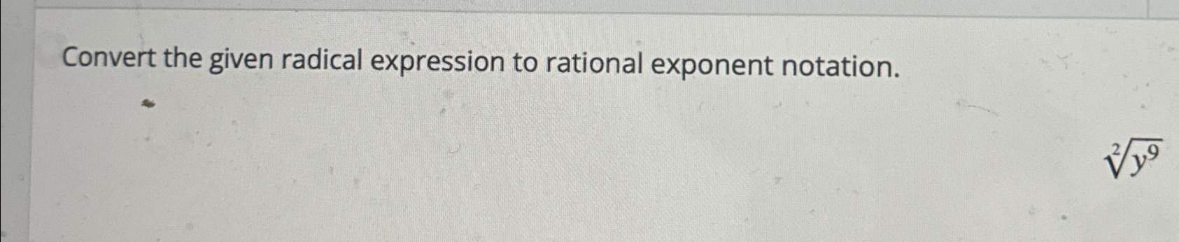 Solved Convert the given radical expression to rational | Chegg.com