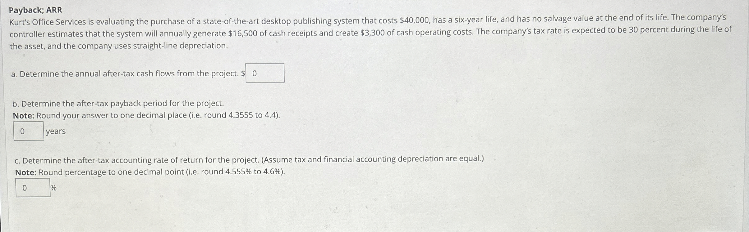 Solved Payback; ARRKurt's Office Services is evaluating the | Chegg.com