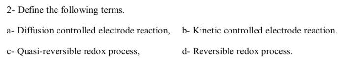 Solved 2- Define the following terms. a- Diffusion | Chegg.com