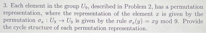 Solved 10.Each element in the group U9,has a permutation | Chegg.com
