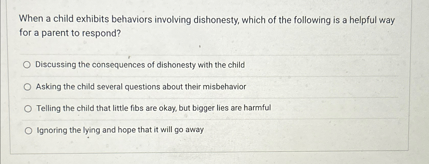 Solved When a child exhibits behaviors involving dishonesty, | Chegg.com