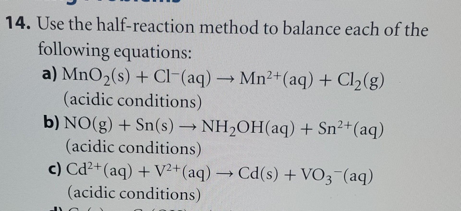 Solved Use the half-reaction method to balance each of th | Chegg.com