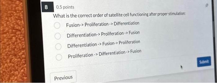 Solved 8 0.5 points What is the correct order of satellite | Chegg.com