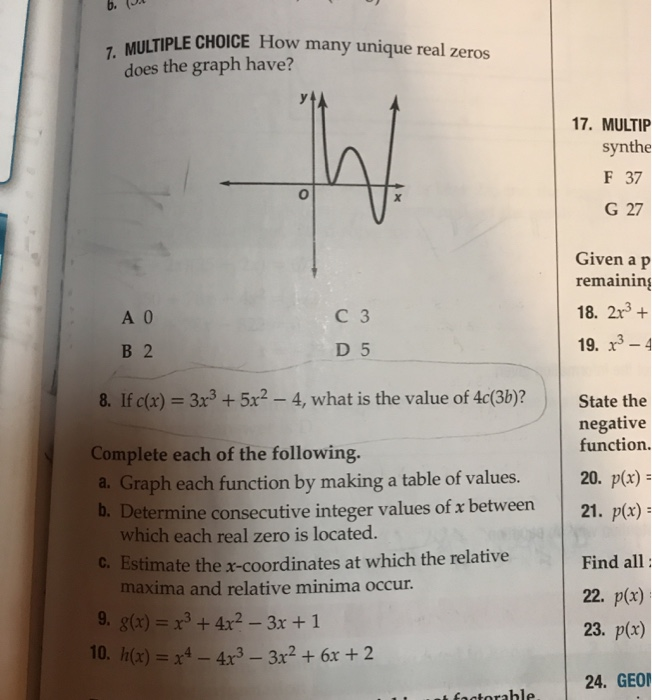 Solved 7. MULTIPLE CHOICE How many unique real zeros does | Chegg.com