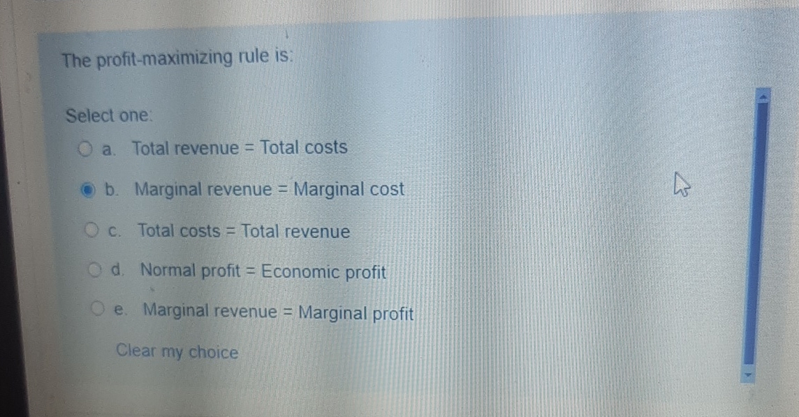 Solved The profit-maximizing rule is:Select one:a. ﻿Total | Chegg.com