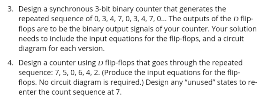 Solved 3. Design a synchronous 3-bit binary counter that | Chegg.com