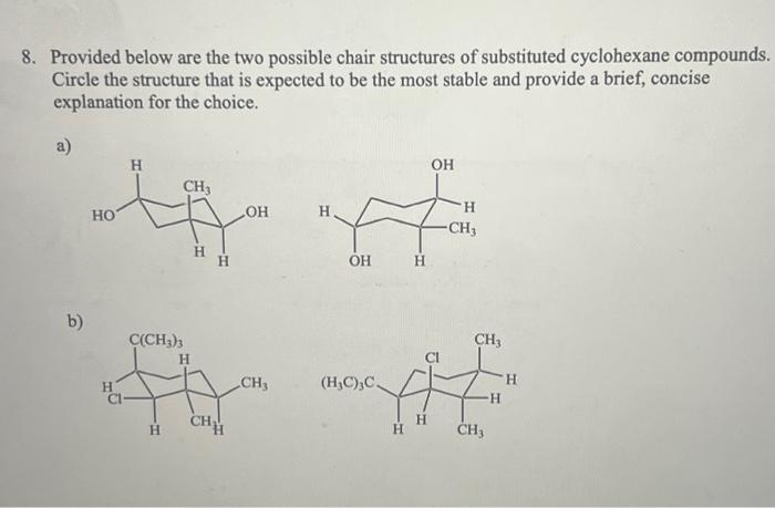 Solved Provided below are the two possible chair structures | Chegg.com