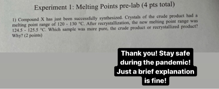 Solved Experiment 1: Melting Points pre-lab (4 pts total) 1) | Chegg.com