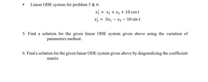 Solved - Linear ODE system for problem 5 \& 6 . | Chegg.com