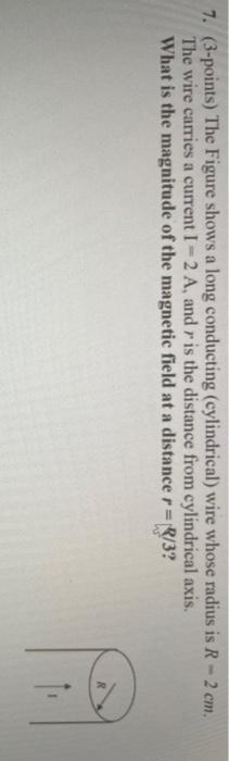 Solved 7. (3-points) The Figure shows a long conducting | Chegg.com