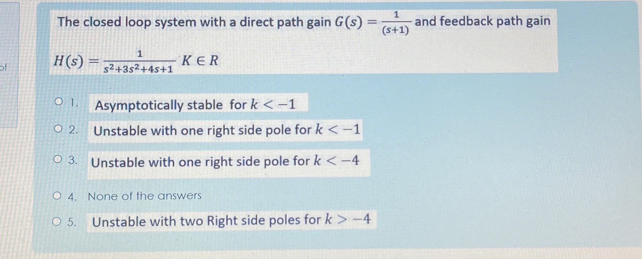 The closed loop system with a direct path gain | Chegg.com