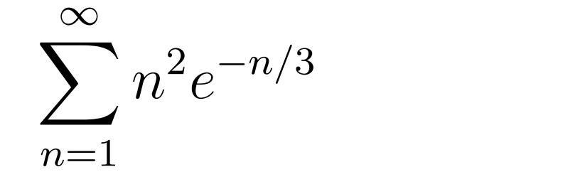 Solved ∑n=1∞n2e−n/3 | Chegg.com