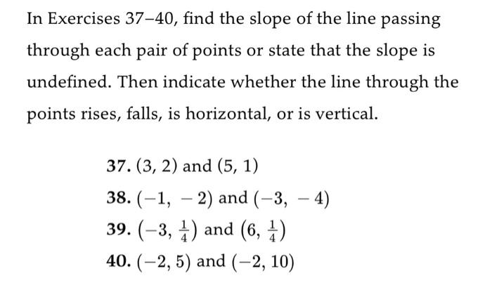 Solved In Exercises 37−40, find the slope of the line | Chegg.com