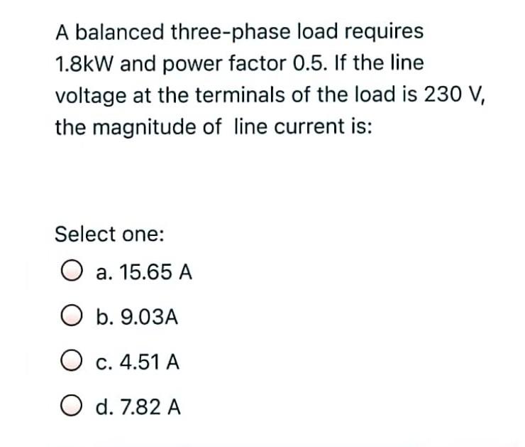 Solved A balanced three-phase load requires 1.8 kW and power | Chegg.com