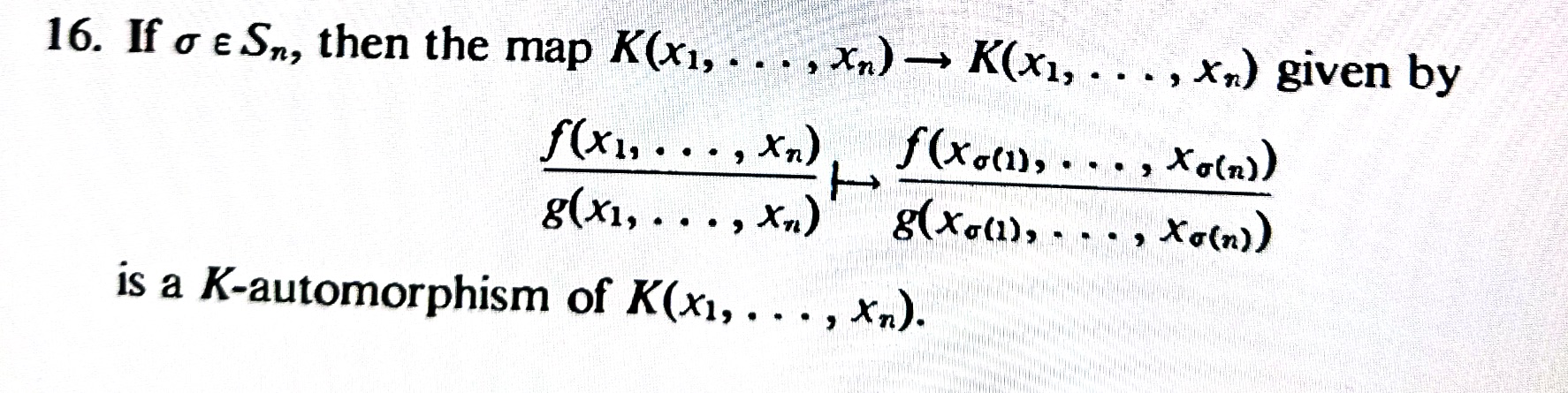 Solved If σinSn, ﻿then the map K(x1,dots,xn)→K(x1,dots,xn) | Chegg.com
