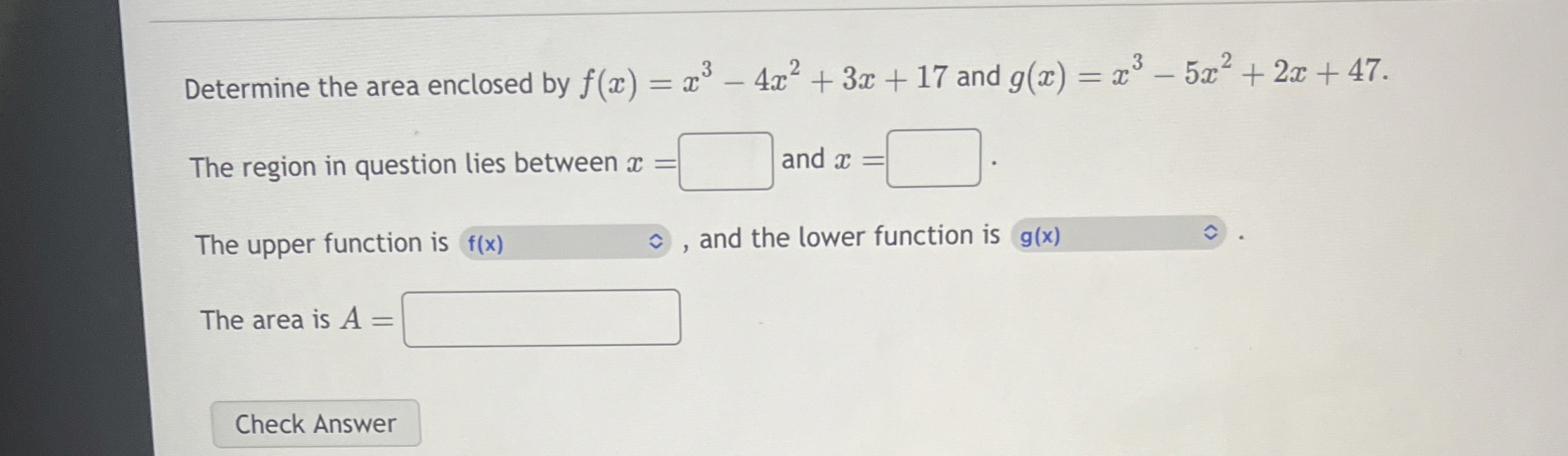 Solved Determine the area enclosed by f(x)=x3-4x2+3x+17 ﻿and | Chegg.com