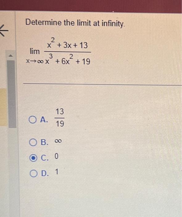 Solved Determine the limit at infinity. | Chegg.com