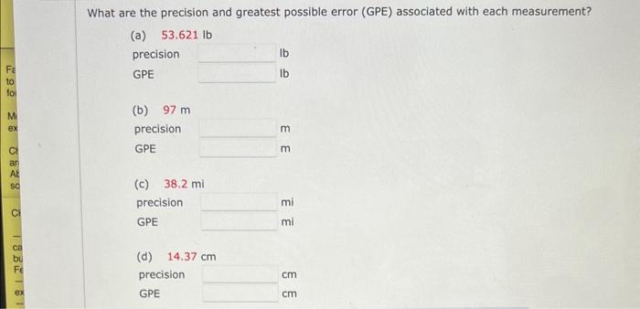 Solved What are the precision and greatest possible error | Chegg.com
