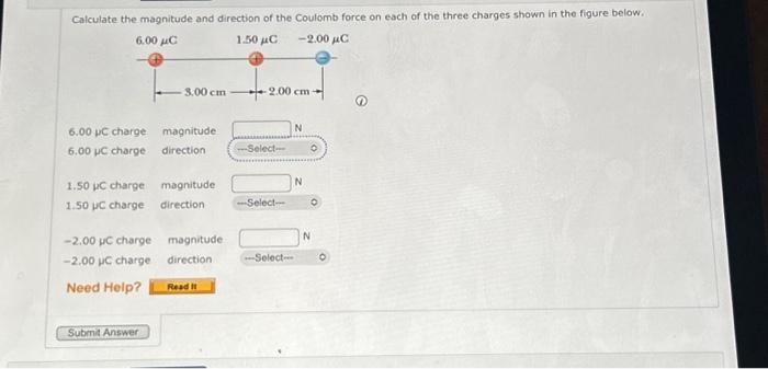 Solved Calculate The Magnitude And Direction Of The Coulomb